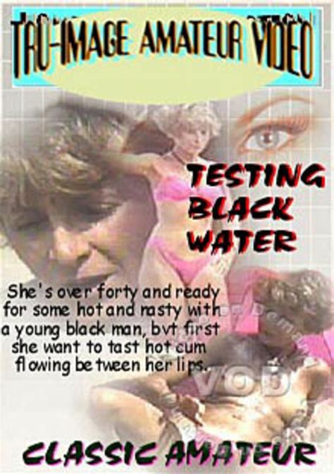 Testing Black Water Streaming Video On Demand Adult Empire