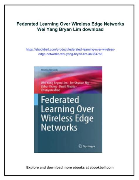 Federated Learning Over Wireless Edge Networks Wei Yang Bryan Lim Pdf