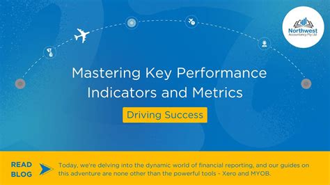 Driving Success Mastering Key Performance Indicators And Metrics