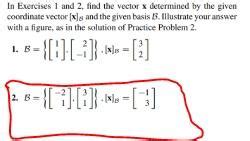 Solved In Exercises 1 And 2 Find The Vector X Determined By Chegg Com