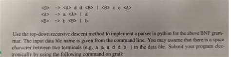 Solved Given The Follow Bnf Grammar Use The Top Down