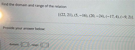 [answered] Find The Domain And Range Of The Relation Provide Your Kunduz