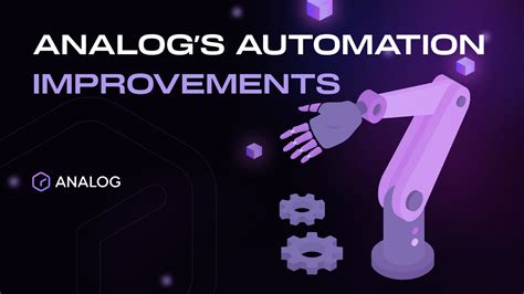 Analogs Automation Improvements A Leap Towards Cross Chain Efficiency
