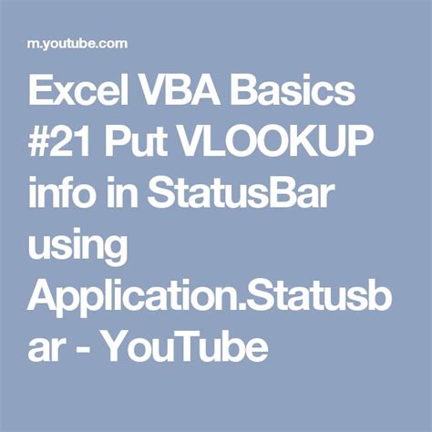 Excel Vba Basics 21 Put Vlookup Info In Statusbar Using Applicationstatusbar Youtube