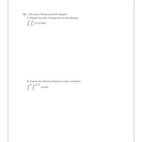 solved q11 10 ﻿points ﻿setting up double integrals a