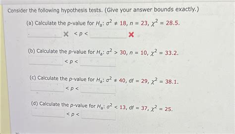 Solved Consider The Following Hypothesis Tests Give Your