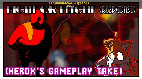 Excommination Fight Or Flight Heroxs G P Take Mod For Friday Night
