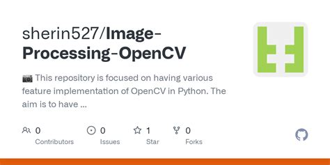 GitHub Sherin Image Processing OpenCV This Repository Is Focused On Having Various