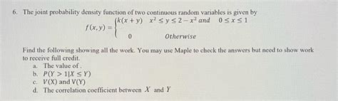 Solved The Joint Probability Density Function Of Two Chegg