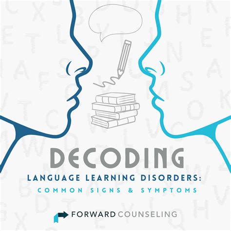 Decoding Language Disorders Common Signs And Symptoms — Forward