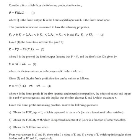 Solved Consider A Firm Which Faces The Following Production