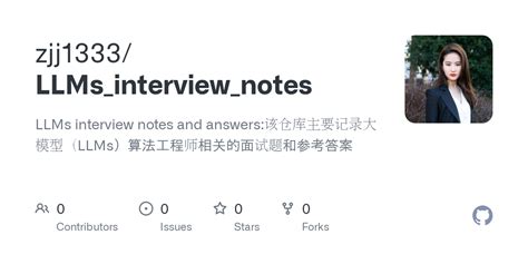 LLMs interview notes 大模型LLMs基础面 md at main zjj1333 LLMs interview notes GitHub