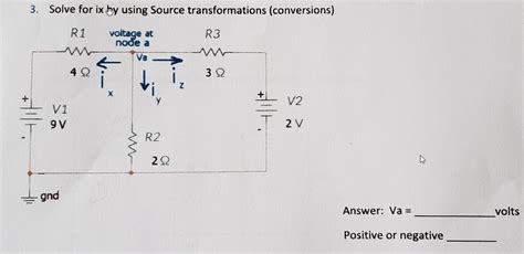 Solved 3 Solve For Ix By Using Source Transformations