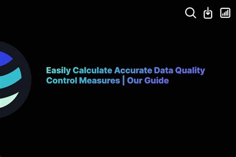 easily calculate accurate data quality control measures our guide