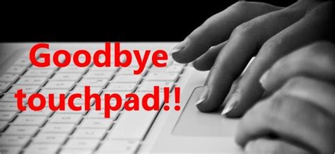 How Do You Permanently Disable The Touchpad On A Laptop