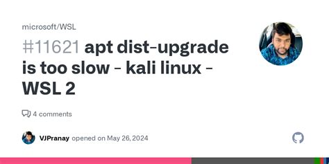 Apt Dist Upgrade Is Too Slow Kali Linux Wsl 2 · Issue 11621