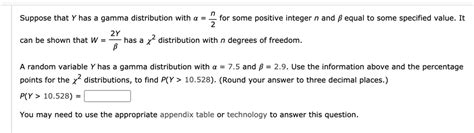 SOLVED Suppose That Y Has Gamma Distribution With For Some Positive Integer N And Equal To