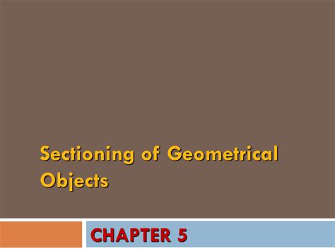 SOLUTION Chapter Sectioning Of Geom Objects Said Studypool