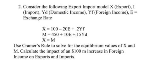 Solved 2 Consider The Following Export Import Model X