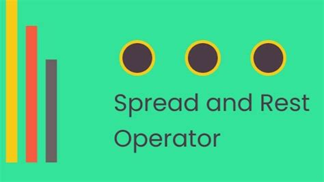 Mastering Javascripts Rest And Spread Operators For Cleaner Code