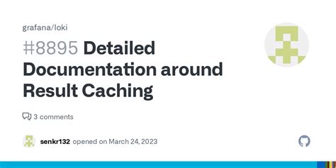 Detailed Documentation Around Result Caching · Issue 8895 · Grafana