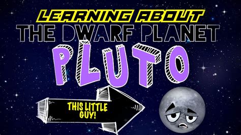 Learning About The Dwarf Planet Pluto Youtube