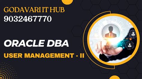User Management Part Ii Advanced Techniques For Oracle Dbas Godavari