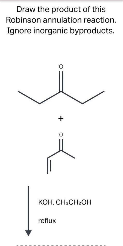 Solved Draw the product of this Robinson annulation | Chegg.com