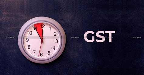 Madras Hc Strikes Down Gst Time Extensions Notification U S 168a What It Means For Pending