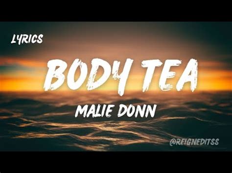 Malie Donn Body Tea Lyrics Youtube