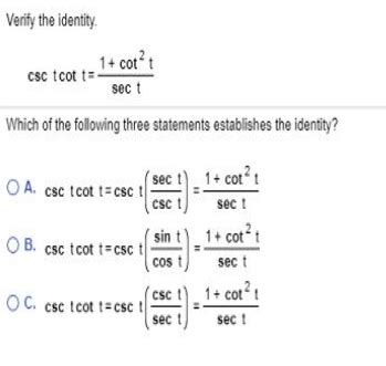 Solved Verify The Identity 14 Cot T Sec T Csc Tcot T Which Chegg Com