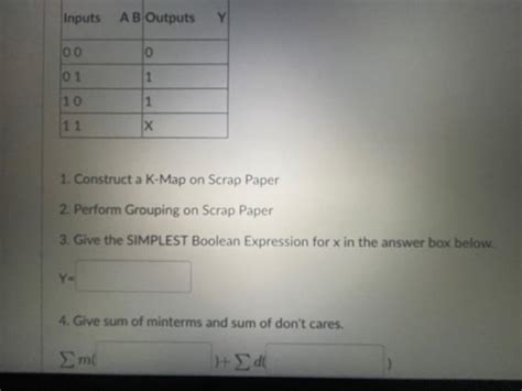 Solved 1 Construct A K Map On Scrap Paper 2 Perform