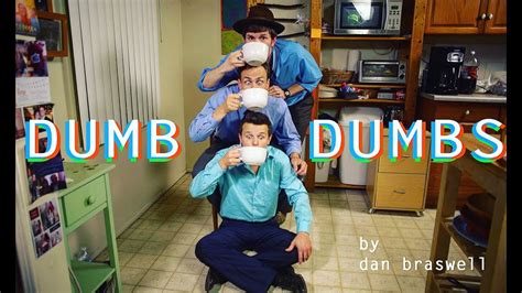 Dumb Dumbs Youtube