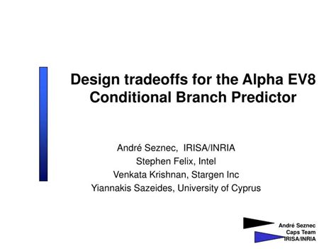 Ppt Design Tradeoffs For The Alpha Ev8 Conditional Branch Predictor