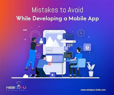Mistakes To Avoid While Developing A Mobile App Digital Art By Webguru Infosystems Fine Art