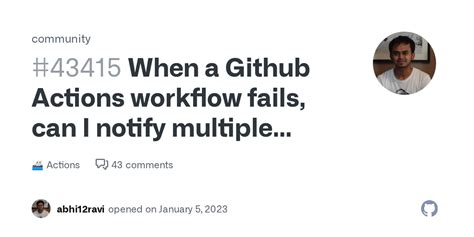When A Github Actions Workflow Fails Can I Notify Multiple Recipients Via Email · Community
