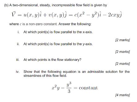 Solved B A Two Dimensional Steady Incompressible Flow Chegg