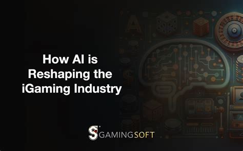 how ai is reshaping the igaming industry ai chatbot and voice by gamingsoft