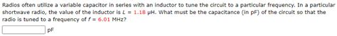 Solved Radios Often Utilize A Variable Capacitor In Series Chegg Com
