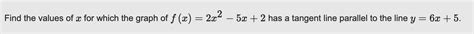 solved find the values of x ﻿for which the graph of