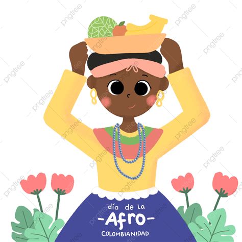 Dia De La Afro Colombianidad Png Niñas Negras Fruta
