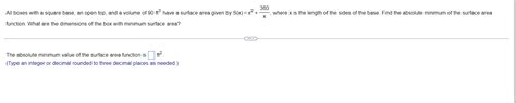 Solved Function What Are The Dimensions Of The Box With Chegg Com
