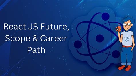 React Js Future Scope And Career Path Best Technology Blog In India