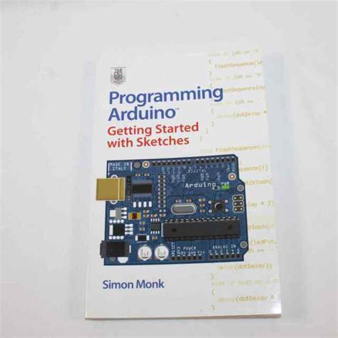 Programming Arduino Getting Started With Sketches By Simon Monk 2011 Trade Paperback For Sale