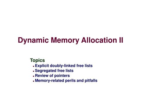PPT Dynamic Memory Allocation II PowerPoint Presentation Free Download ID