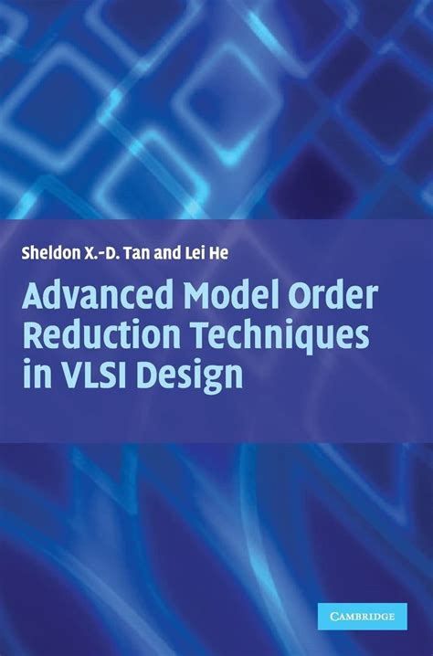Advanced Model Order Reduction Techniques In Vlsi Design Campus Book House