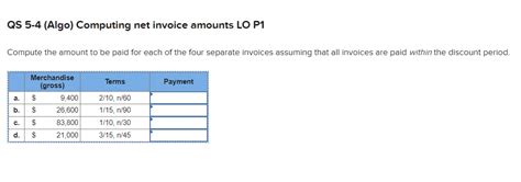 Solved QS 5 4 Algo Computing Net Invoice Amounts LO Chegg Com