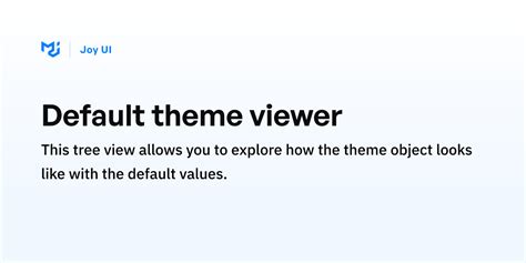 默认主题查看器 Joy Ui Mui 组件库