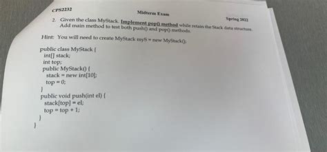 Solved Cps2232 Midterm Exam 2 Given The Class Mystack