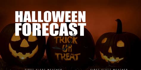 Jamie Ertles First Alert Wx Forecast For Halloween 2025